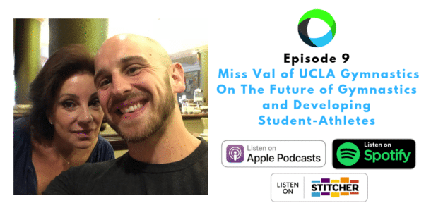 Miss Val of UCLA Gymnastics On The Future of Gymnastics and Developing ...