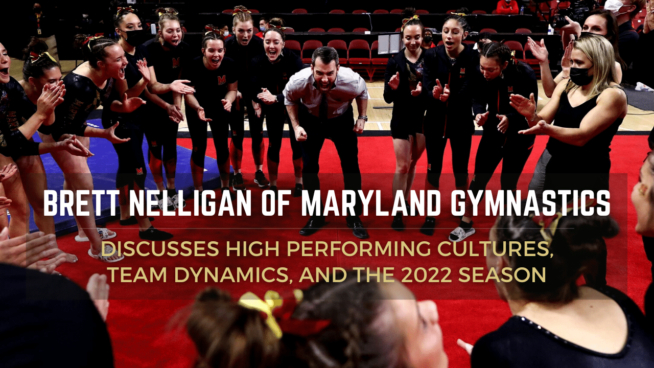 Brett Nelligan of Maryland Gymnastics Discusses High Performing ...